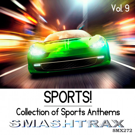 Sports! Collection of Sports Anthems, Vol. 9專輯 - Smashtrax undefined ...