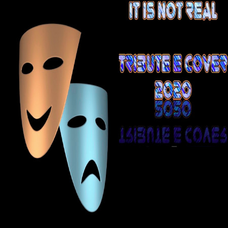 It Is Not Real (Tribute & Cover)專輯 - Various Artists 眾藝人 - LINE MUSIC