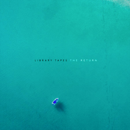 The Return專輯 - Library Tapes undefined - LINE MUSIC