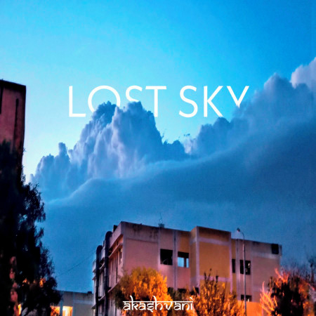 Lost Sky專輯 - AkashVani undefined - LINE MUSIC