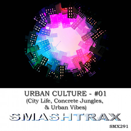 Bump It Nice And Slow - Smashtrax - Urban Culture, Vol. 1: City Life ...