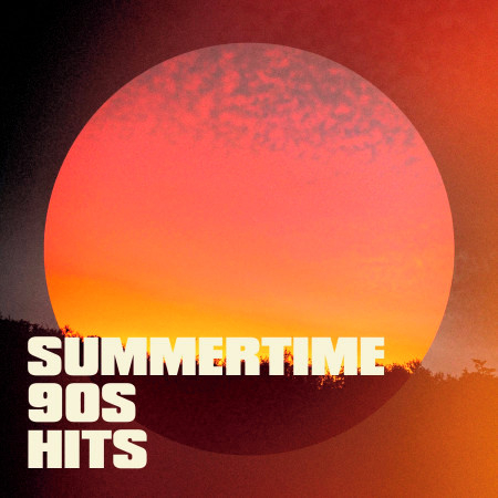Summertime 90S Hits專輯 - Various Artists 眾藝人 - LINE MUSIC