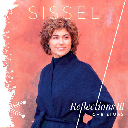 Reflections III Christmas專輯 - Sissel - LINE MUSIC