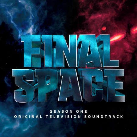 Final Space (Title Theme) - Final Space - Final Space: Season 1 ...