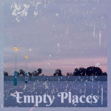 Empty Places - Various Artists 眾藝人 - Empty Places專輯 - LINE MUSIC