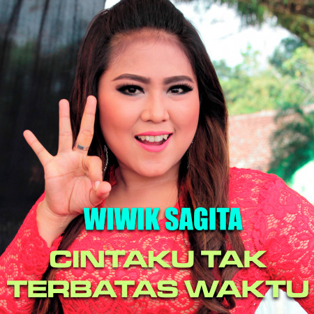 Cintaku Tak Terbatas Waktu專輯 - Wiwik Sagita - LINE MUSIC
