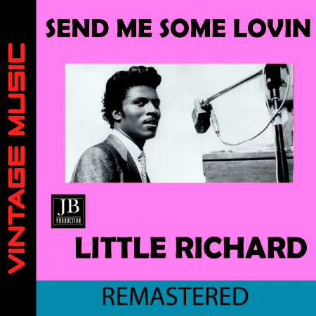 Send Me Some Lovin'專輯 - Little Richard - LINE MUSIC