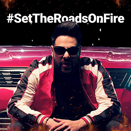 #SetTheRoadsOnFire - Single專輯 - Badshah undefined - LINE MUSIC