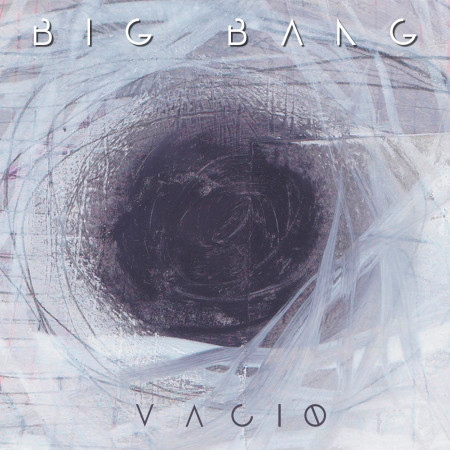 Vacío專輯 - Big Bang undefined - LINE MUSIC