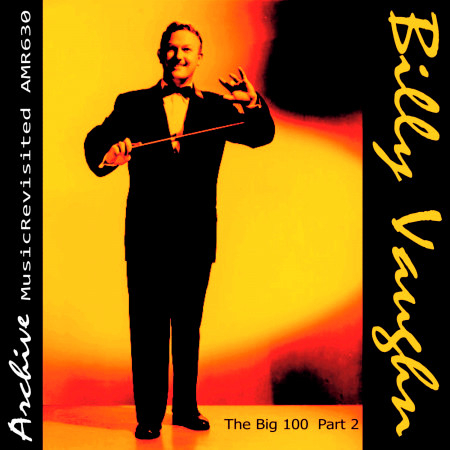 The Big 100, Part 2專輯 - Billy Vaughn undefined - LINE MUSIC