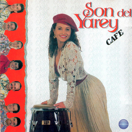 El Son Es el Rey - Cafe - Son del Yarey專輯 - LINE MUSIC