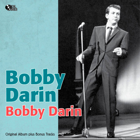Bobby Darin (Original Album Plus Bonus Tracks)專輯 - Bobby Darin - LINE MUSIC