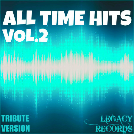 All Time Hits, Vol. 2專輯 - New Tribute Kings - LINE MUSIC