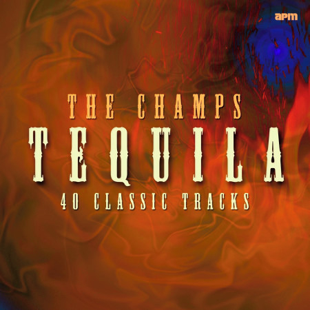 Tequila - 40 Classic Tracks專輯 - The Champs undefined - LINE MUSIC