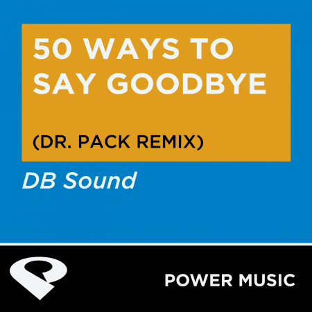 50 Ways to Say Goodbye - Single專輯 - Power Music Workout undefined ...