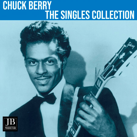 Chuck Berry ‎- The Singles Collection 1955 -1961 (Volume 2)專輯 - Chuck ...
