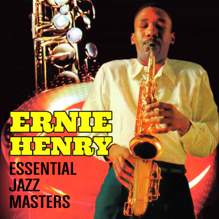 Ernie Henry的專輯、歌曲與介紹 - LINE MUSIC