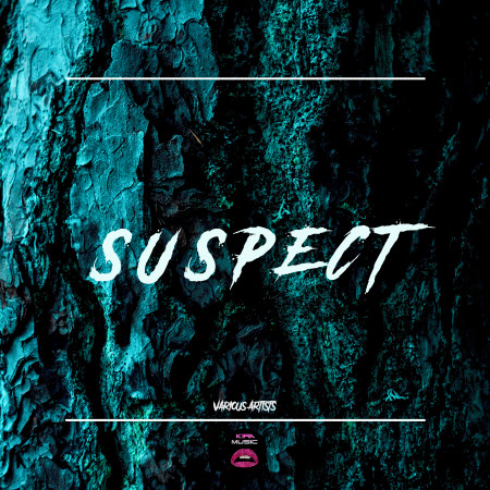 Suspect專輯 - Various Artists 眾藝人 - LINE MUSIC