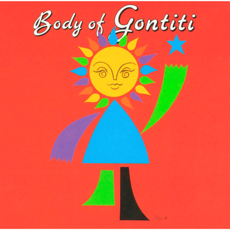 Body Of Gontiti專輯 - Gontiti undefined - LINE MUSIC