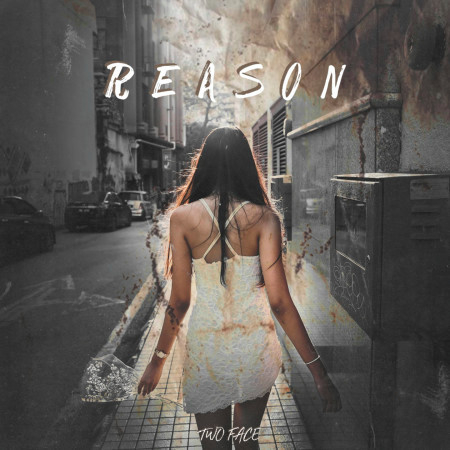 Reason專輯 - Two Face - LINE MUSIC