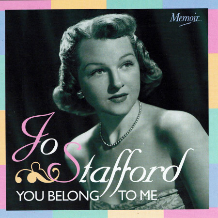You Belong To Me專輯 - Jo Stafford - LINE MUSIC