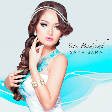 Sama Sama專輯 - Siti Badriah undefined - LINE MUSIC