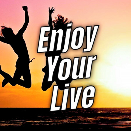 Enjoy Your Live專輯 - Chillrelax - LINE MUSIC