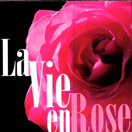 La Vie En Rose專輯 - La Vie En Rose undefined - LINE MUSIC