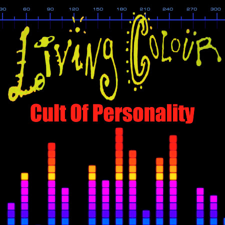 Cult Of Personality (Re-Recorded / Remastered)專輯 - Living Colour 生活色彩 ...