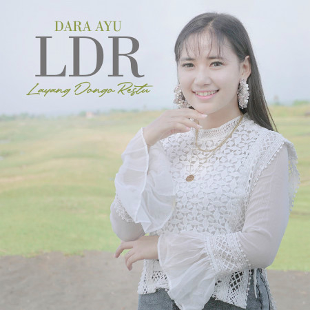 LDR (Layang Donga Restu)專輯 - Dara Ayu - LINE MUSIC
