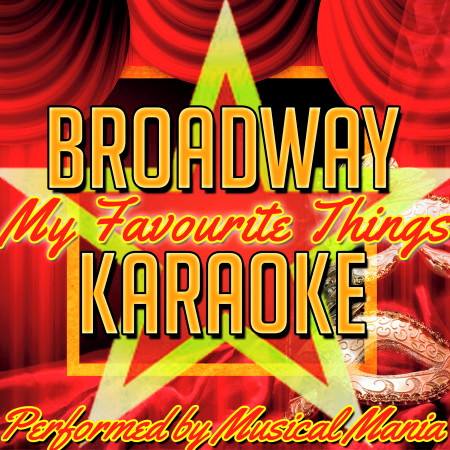 My Favourite Things: Broadway Karaoke專輯 - Musical Mania undefined ...