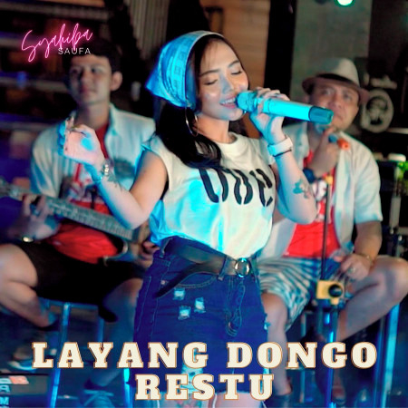 Layang Dungo Restu專輯 - Syahiba Saufa - LINE MUSIC