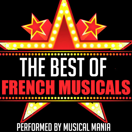 The Best of French Musicals專輯 - Musical Mania undefined - LINE MUSIC