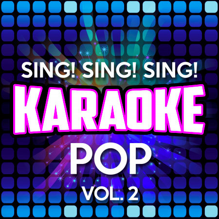 Sing! Sing! Sing! Karaoke Pop, Vol. 2專輯 - Ohako undefined - LINE MUSIC