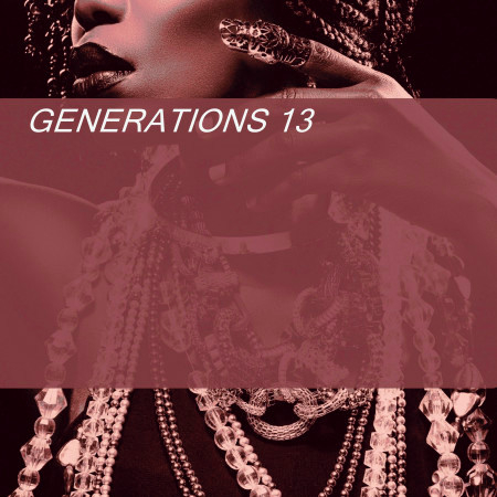 HUZZLER - Various Artists 眾藝人 - GENERATIONS 13專輯 - LINE MUSIC