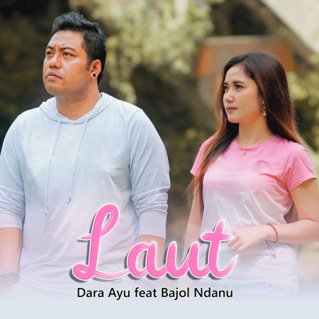Laut專輯 - Dara Ayu - LINE MUSIC