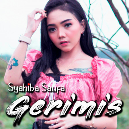 Gerimis專輯 - Syahiba Saufa - LINE MUSIC