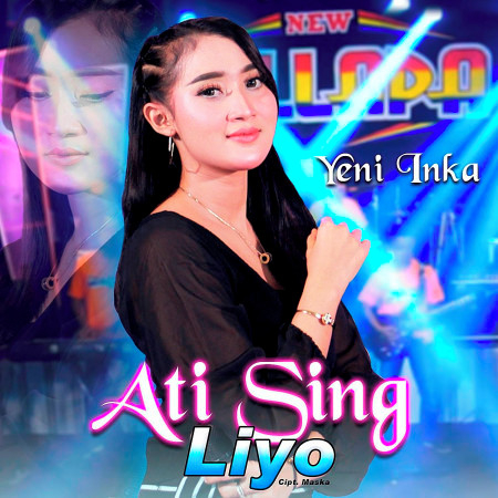 Ati Sing Liyo專輯 - Yeni Inka undefined - LINE MUSIC