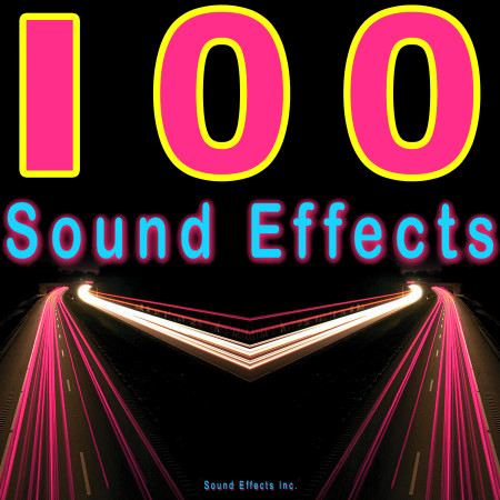 100 Sound Effects專輯 - Sound Effects Inc. undefined - LINE MUSIC