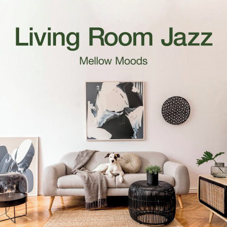 Living Room Jazz - Mellow Moods專輯 - Relaxing Piano Crew, Rie Koda ...