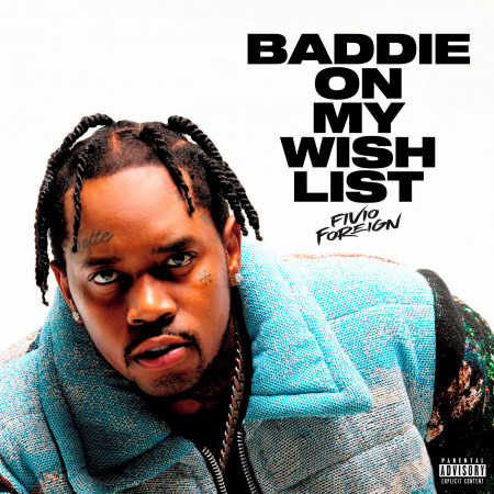 Baddie On My Wish List專輯 - Fivio Foreign undefined - LINE MUSIC