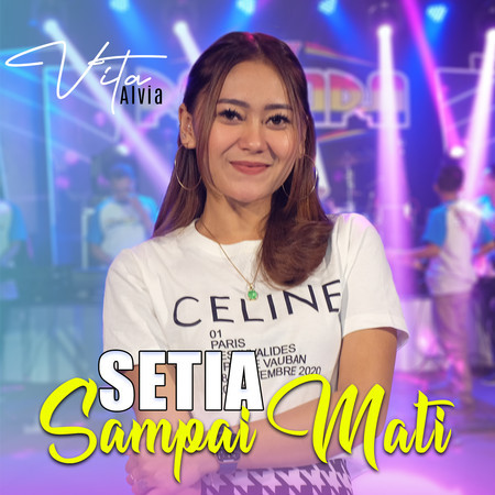 Setia Sampai Mati專輯 - Vita Alvia - LINE MUSIC