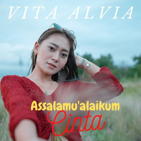 Assalamu'alaikum Cinta專輯 - Vita Alvia - LINE MUSIC