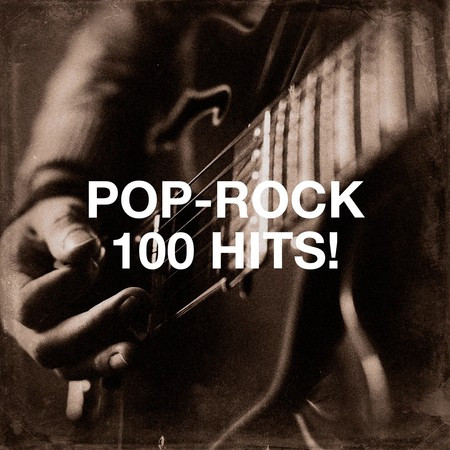 Pop-Rock 100 Hits!專輯 - Cover Pop, Ultimate Pop Hits, Alternative Rocks ...