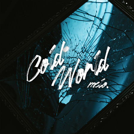 Cold World專輯 - Melo - LINE MUSIC
