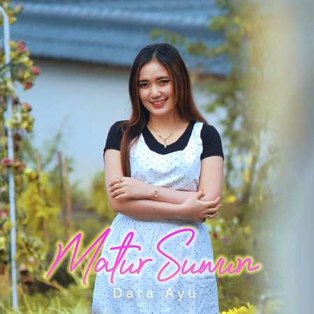 Matur Suwun專輯 - Dara Ayu undefined - LINE MUSIC