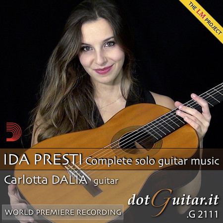 Ida Presti: Complete Solo Guitar Music (World Premiere Recording)專輯 ...