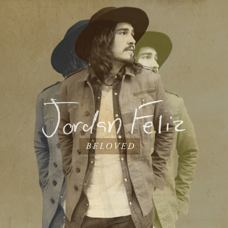 Beloved專輯 - Jordan Feliz - LINE MUSIC