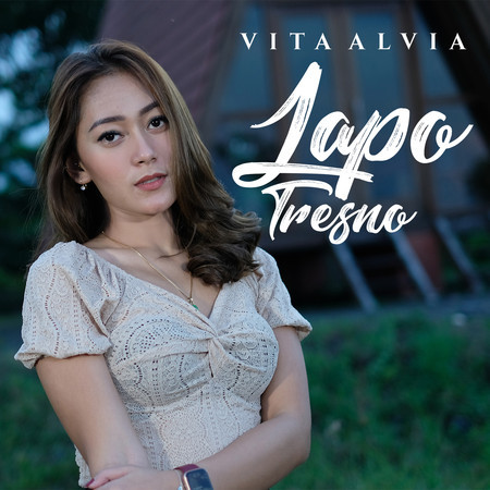 Laopo Tresno專輯 - Vita Alvia - LINE MUSIC