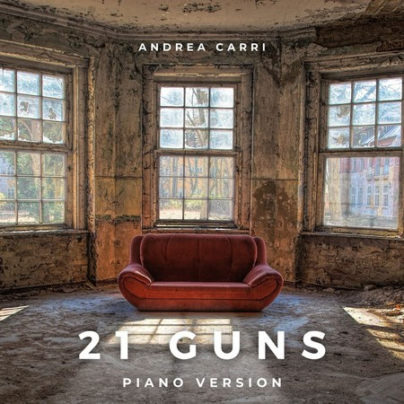 21 Guns (Piano Version)專輯 - Andrea Carri - LINE MUSIC